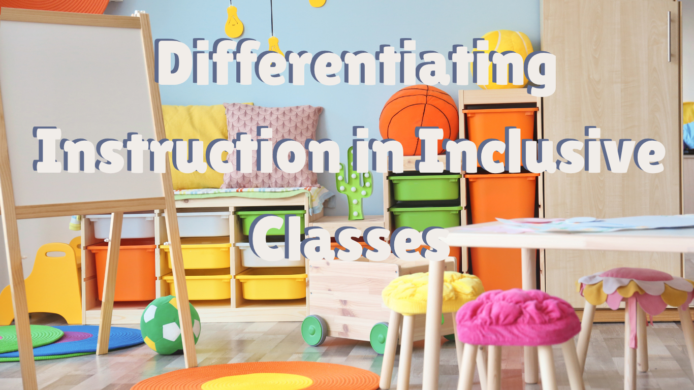 Strategies for Differentiating Instruction in Inclusive Classes ...